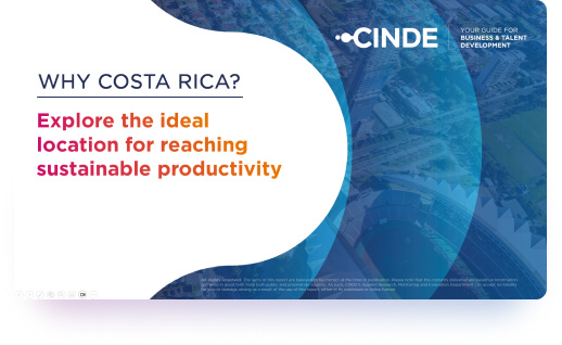 CINDE | Costa Rica - The next step for your company